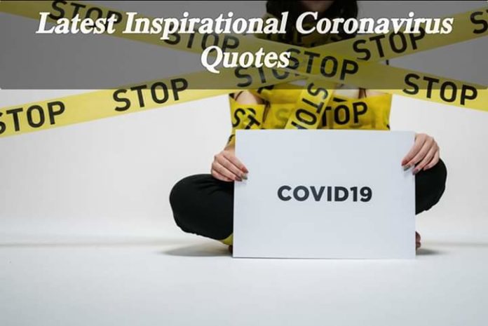 30+ Latest Inspirational Coronavirus Quotes For Inspire Yourself