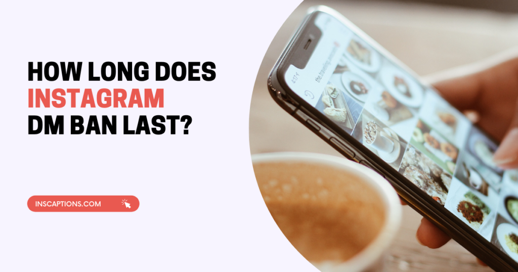 How Long Does Instagram Dm Ban Last?